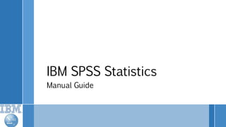 Ibm SPSS Statistics | PPTX