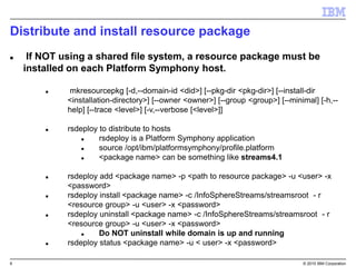 IBM Streams V4.1 Integration with IBM Platform Symphony | PPT
