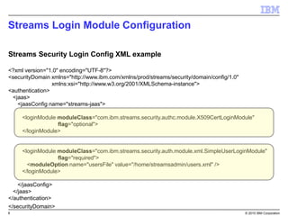 IBM Streams V4.1 and JAAS Login Module Support | PPT