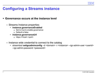 Data Governance with IBM Streams V4.1 | PPT