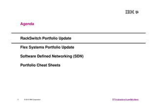 IBM System Networking Portfolio Update, June 2014 | PPT