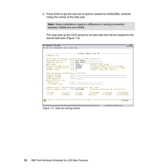 Ibm tivoli workload scheduler for z os best practices end-to-end and ...