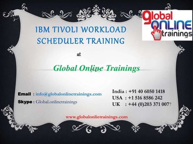 Ibm tivoli workload scheduler training | PPTX
