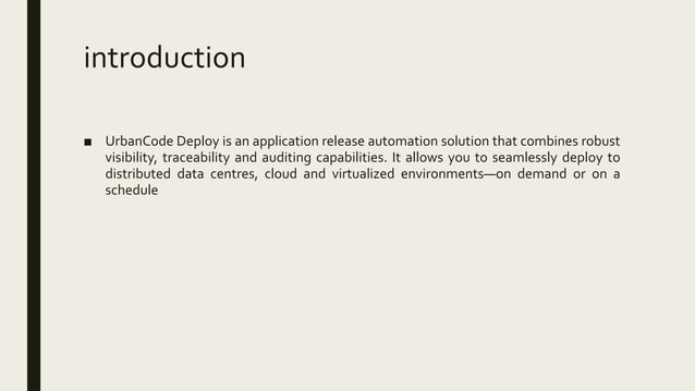 Ibm urbancode deploy concepts | PPTX