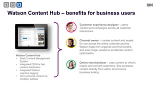 Ibm watson content hub customer deck | PPTX
