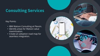 IBM Watson Customization Services by Flexsin | PPT