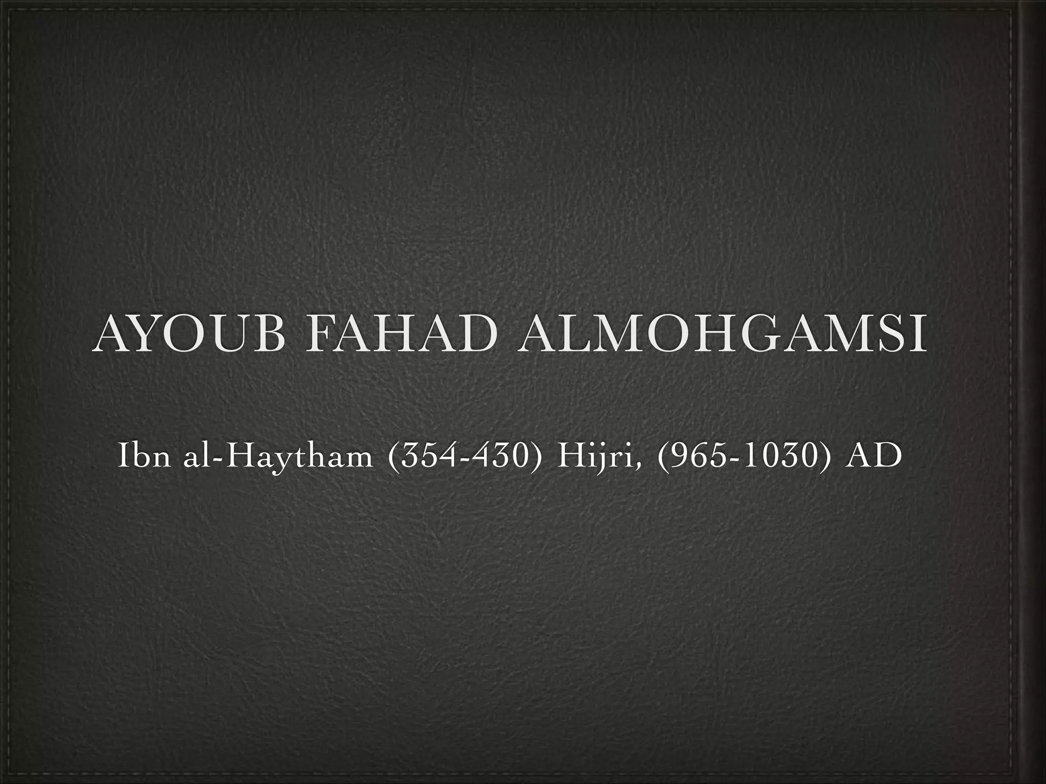 Ibn al Haytham (Abu - Optics) | PDF