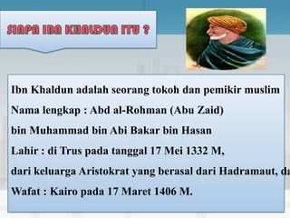 Ibn khaldun | PPTX