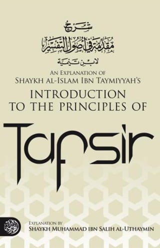 Introduction to the Principles of Tafseer - Ibn Taymiyah | PDF
