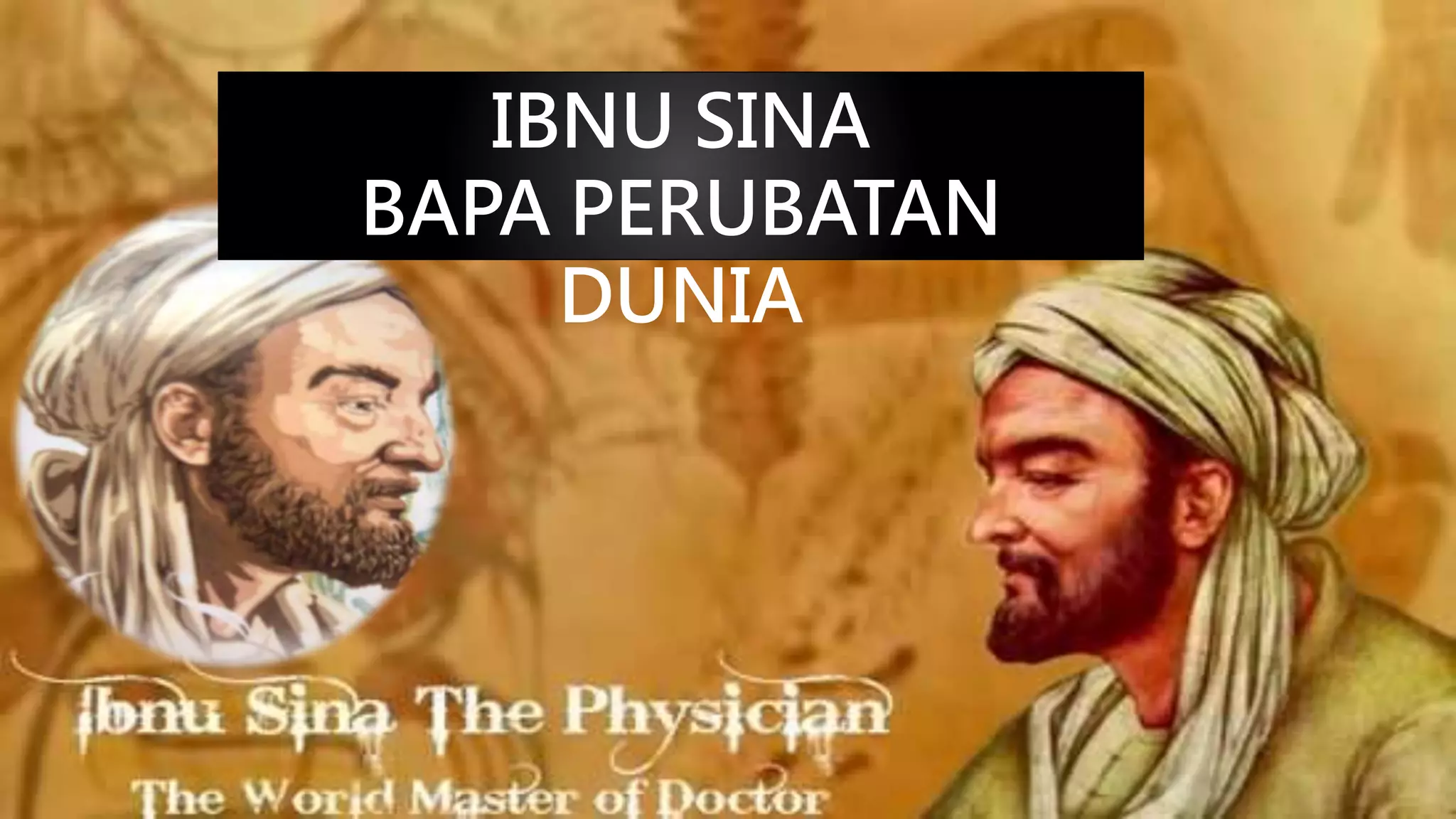 TINGKATAN 5: IBNU SINA (BAPA PERUBATAN) | PPTX