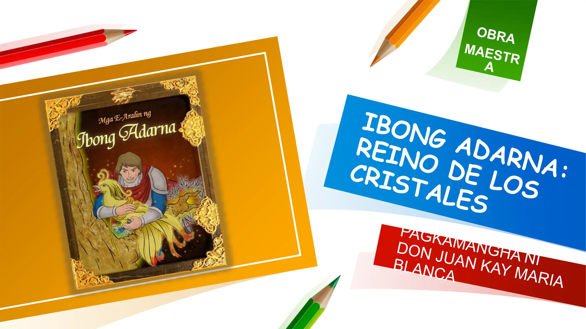 IBONG ADARNA-DON JUAN AT MARIA BLANCA.pptx