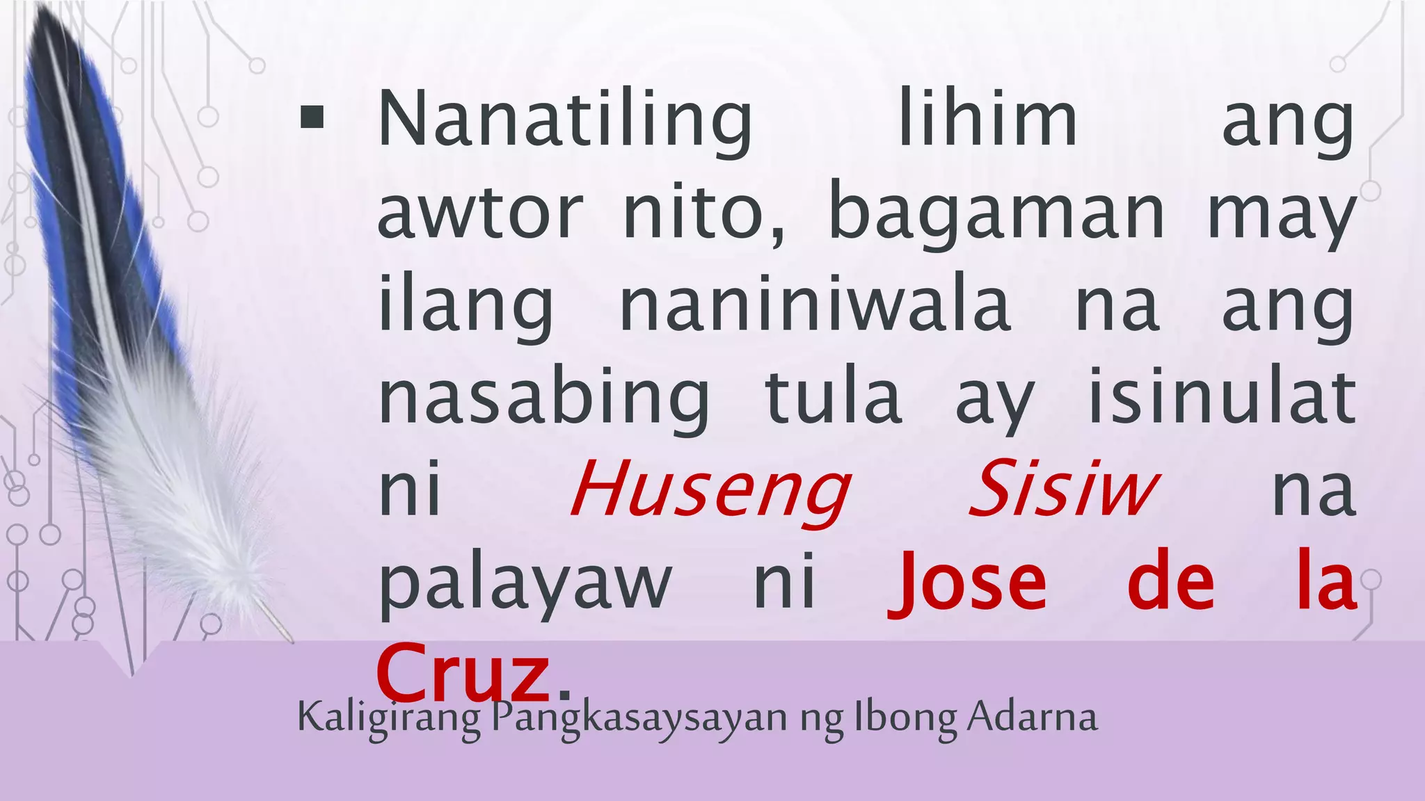 Kaligirang Pangkasaysayan ng Ibong Adarna | PPTX