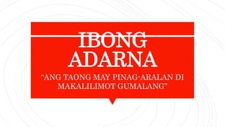 Ibong adarna today | PPTX