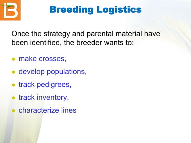 PAG XXII 2014 – The Breeding Management System (BMS) of the Integrated ...