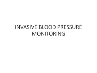 Invasive Blood pressure monitoring presentation | PPTX