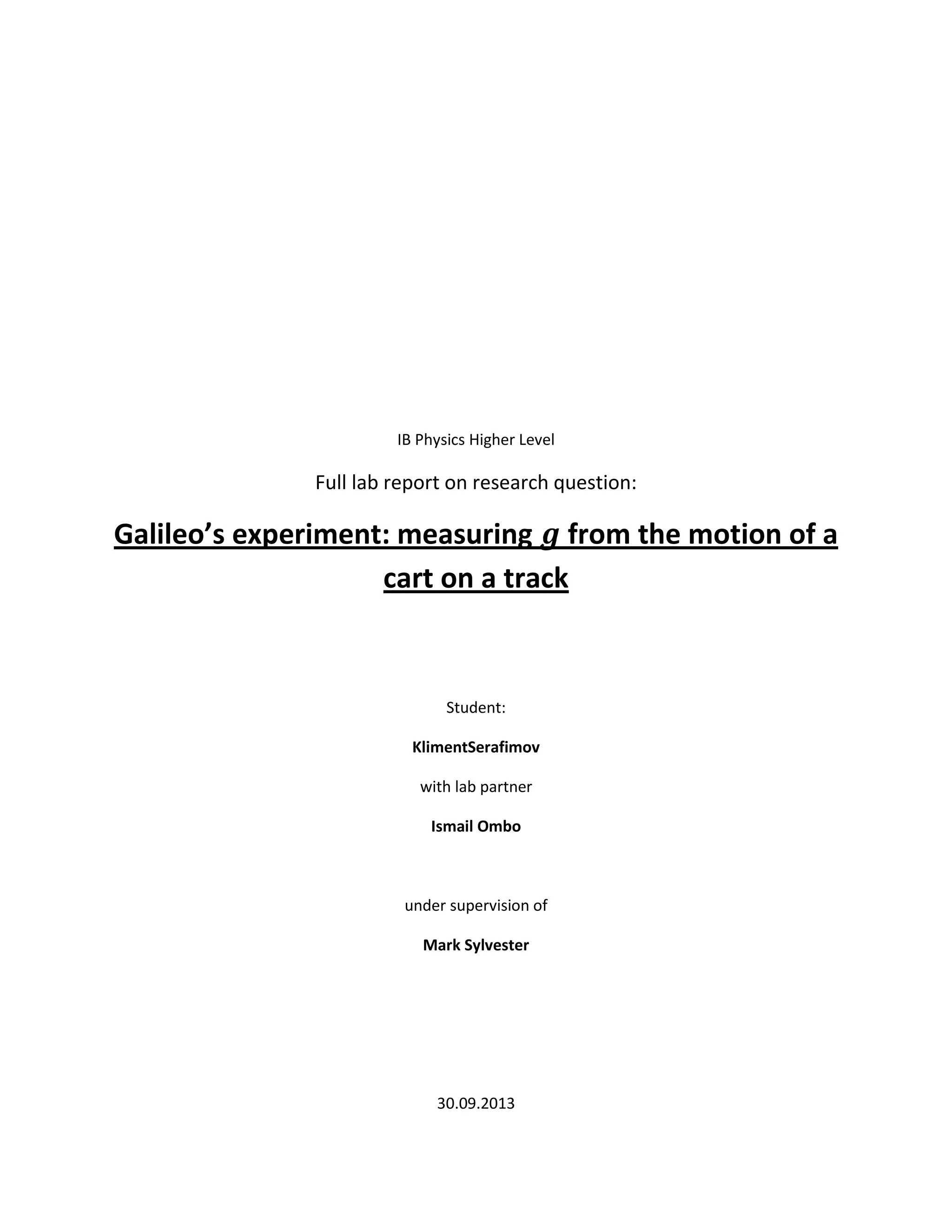 IB Physics HL Full lab report on research question: Galileo’s ...