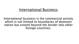 International Business ppt | PPTX