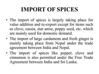STUDY OF PRODUCTION AND PROSPECTS OF EXPORT OF SPICES FROM INDIA | PPTX