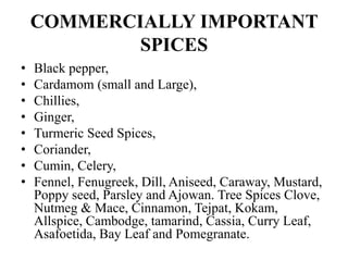 STUDY OF PRODUCTION AND PROSPECTS OF EXPORT OF SPICES FROM INDIA | PPTX