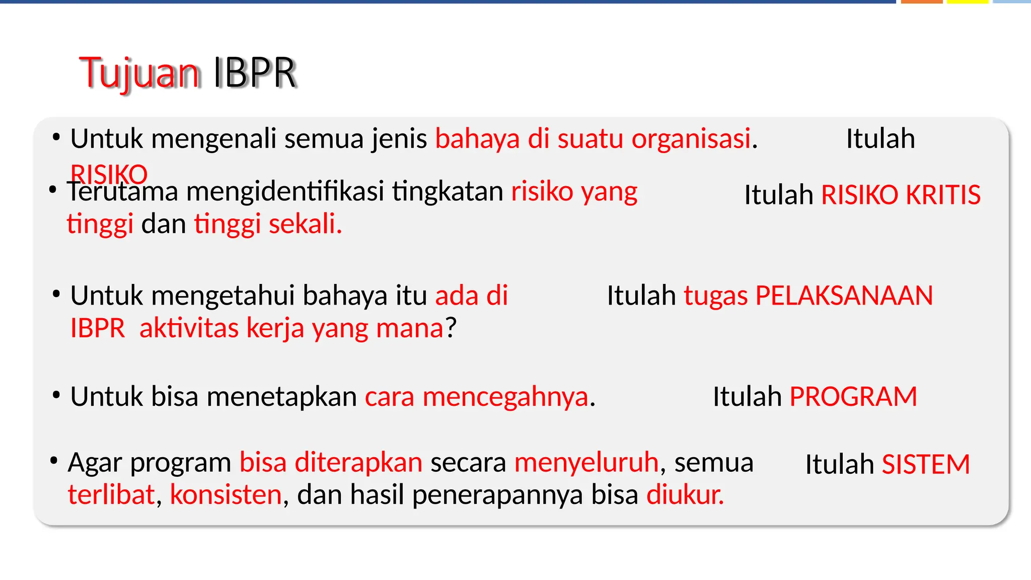 IBPR - Identifikasi Bahaya & Penilaian Risiko.pptx