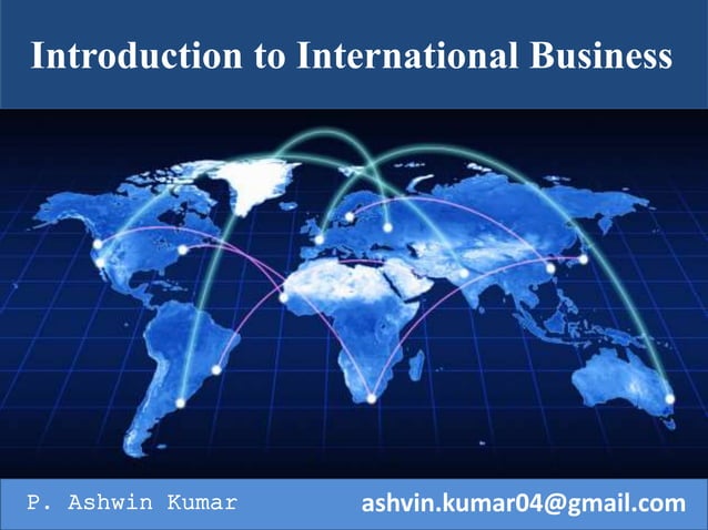 Introduction to International Business | PPTX | Large Business | Business
