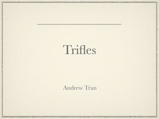 Ib presentation trifles | KEY