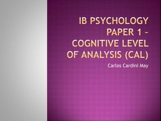 IB Psychology Paper 1 Cognitivel Level of Analysis | PPTX | Adoption ...