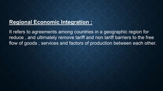 Regional Economic Integration.pptx
