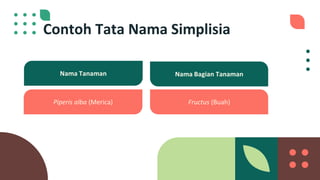 Materi tentang Simplisia oleh Ibrahim As | PDF