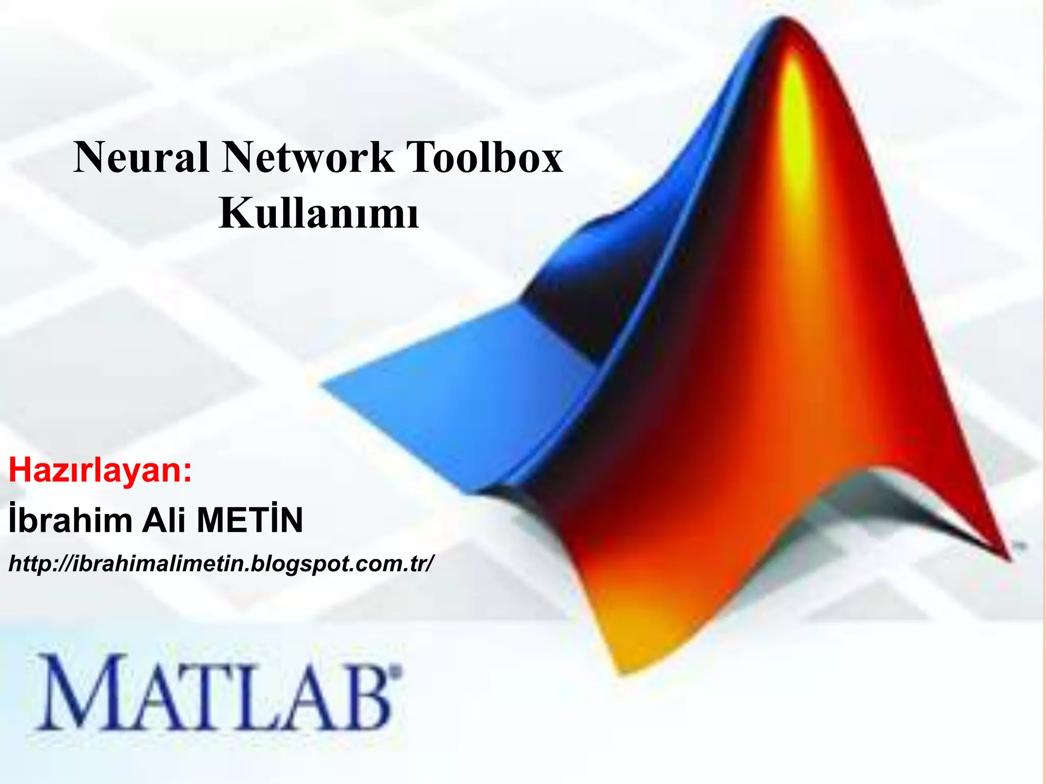 Matlab Neural Network Toolbox | PPTX