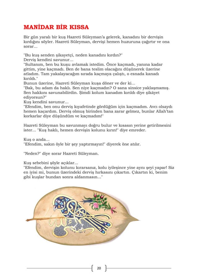 Atalarımız “ibret olma ibret al” demişler. Ne doğru söz. | PDF