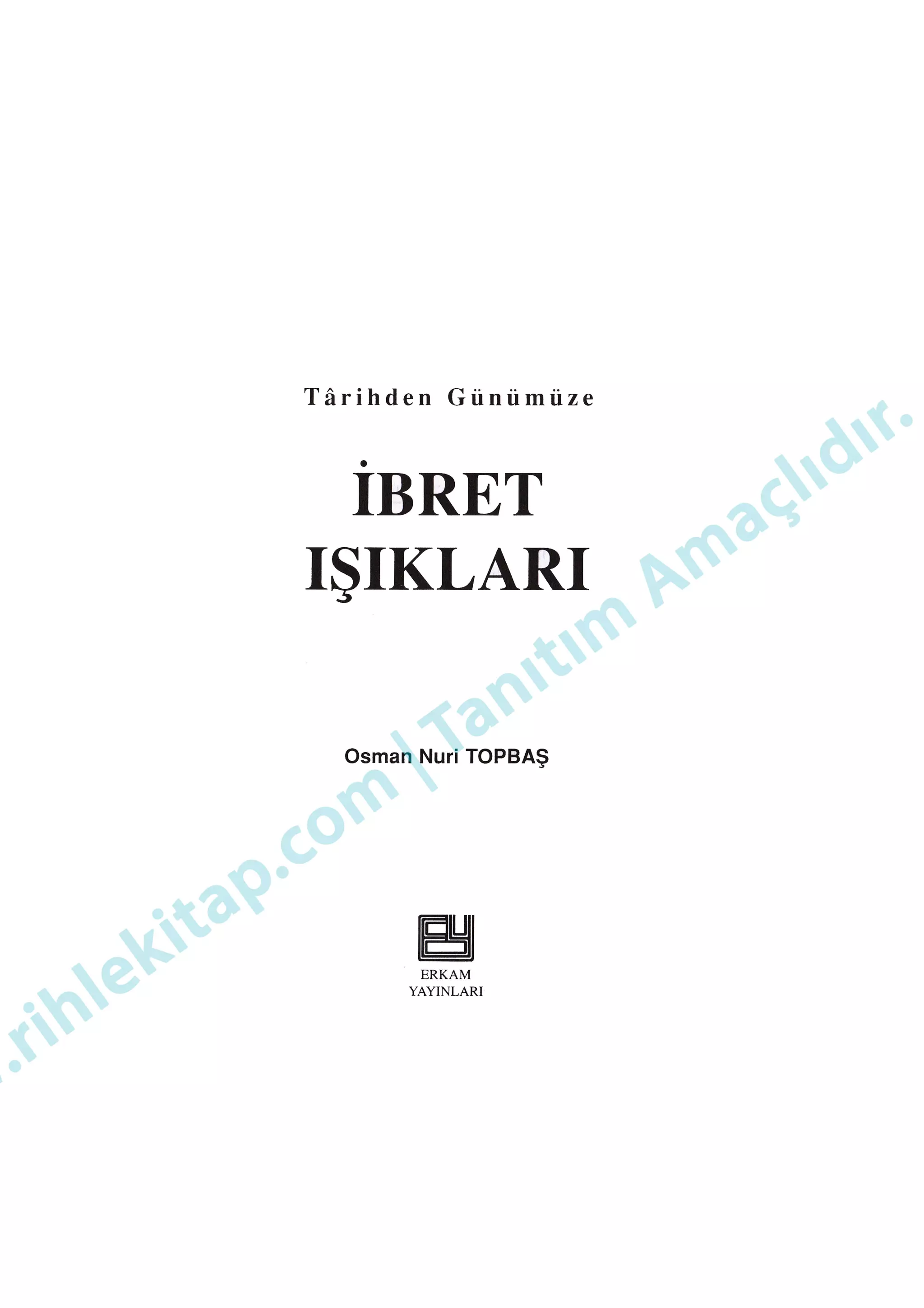 İbret Işıkları - Osman Nuri Topbaş | PDF