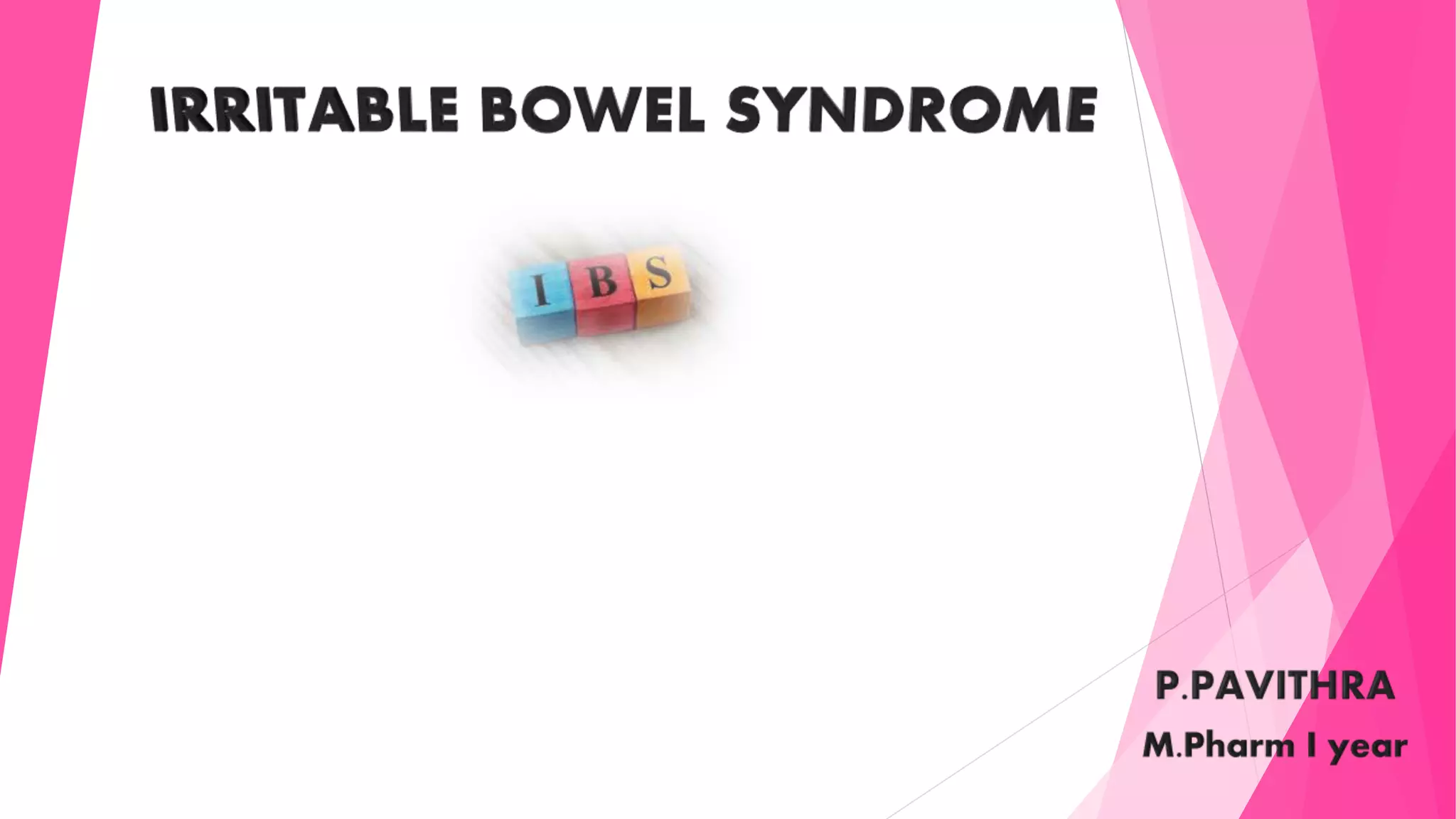 Irritable Bowel Syndrome | PPTX