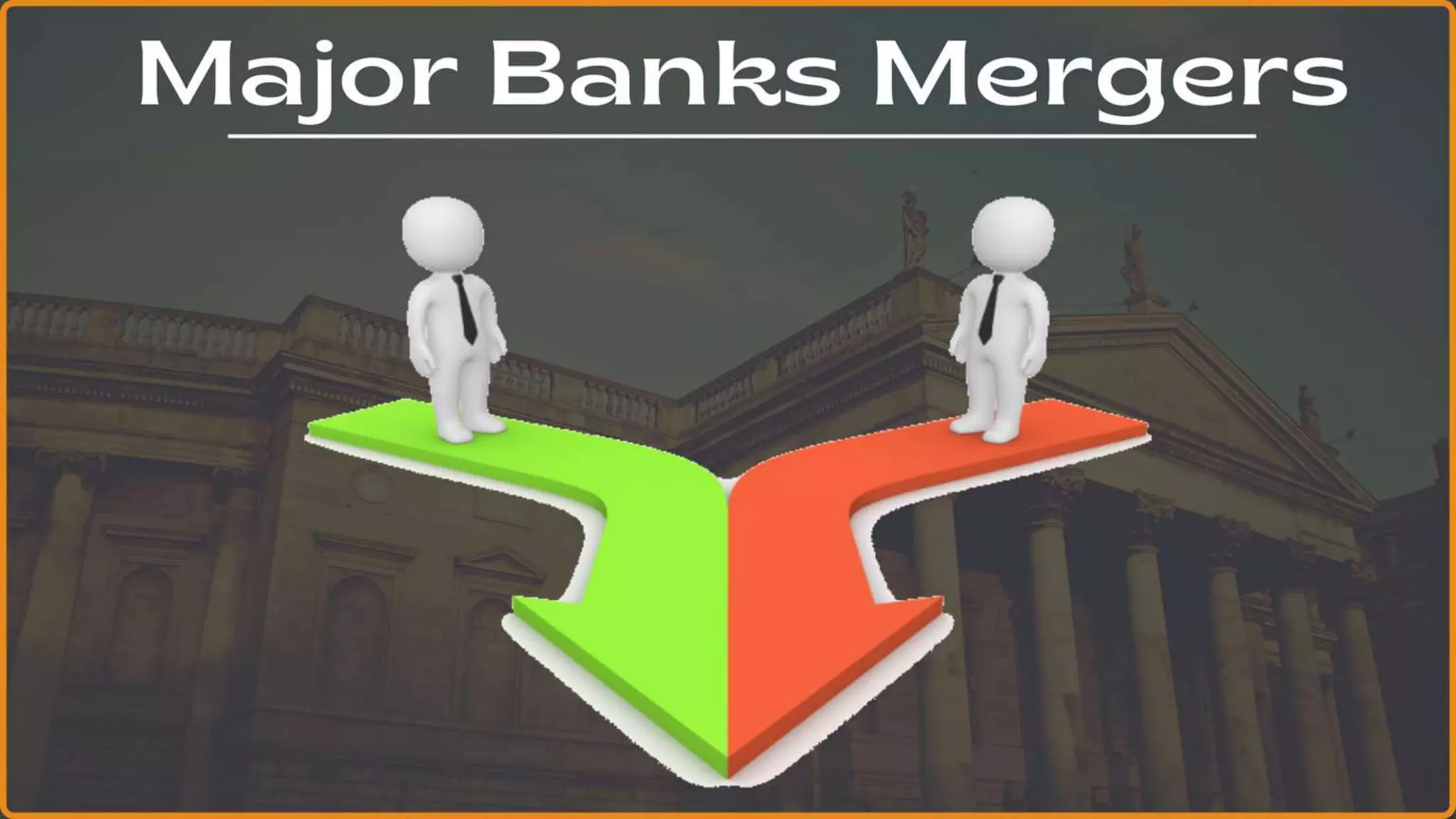 Nationalised banks and major bank merger drive | PPT