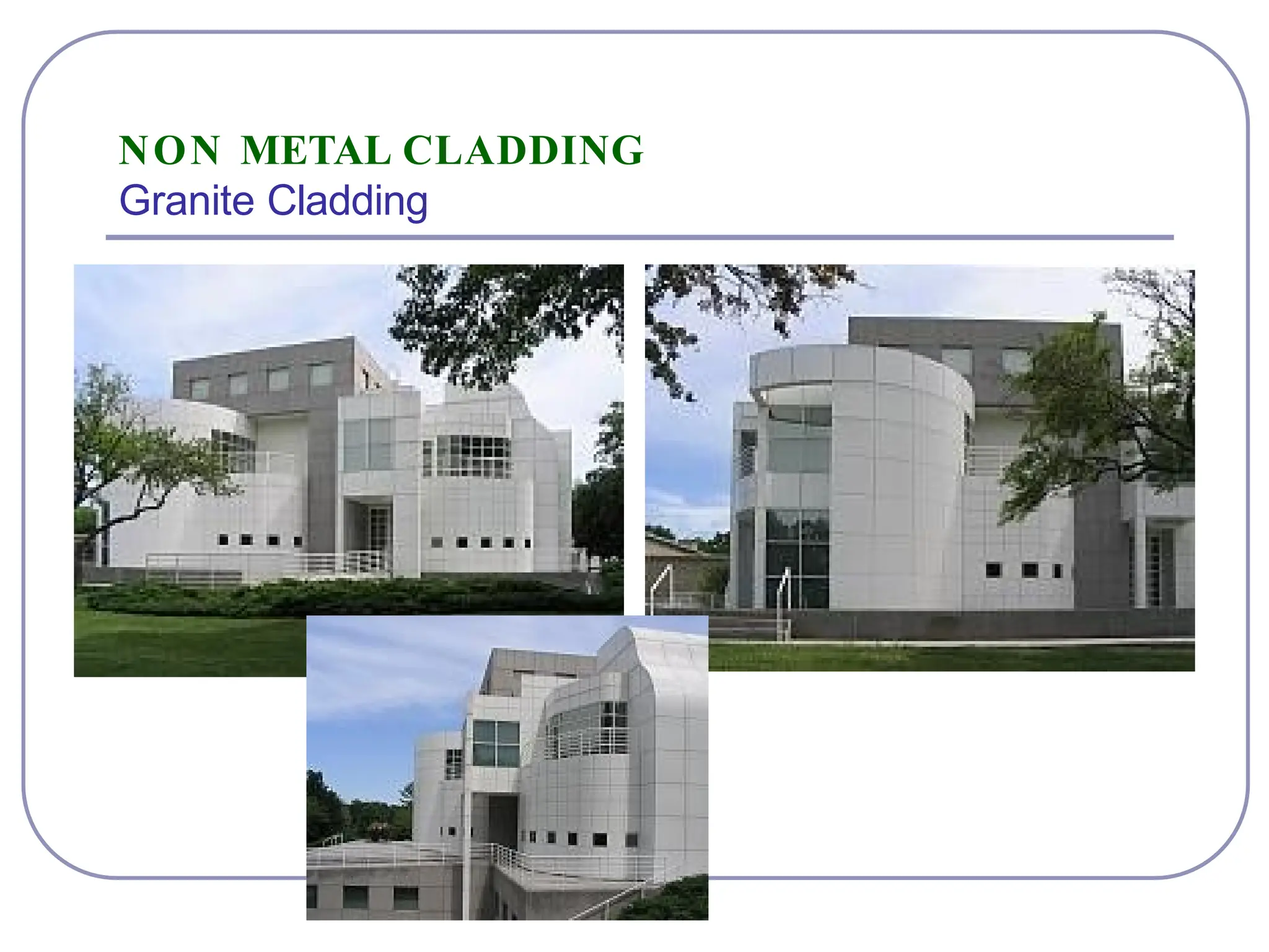 CONSTRUCTION TECHNOLOGY V - METAL COMPOSITE CLADDING NON-METAL CLADDING ...