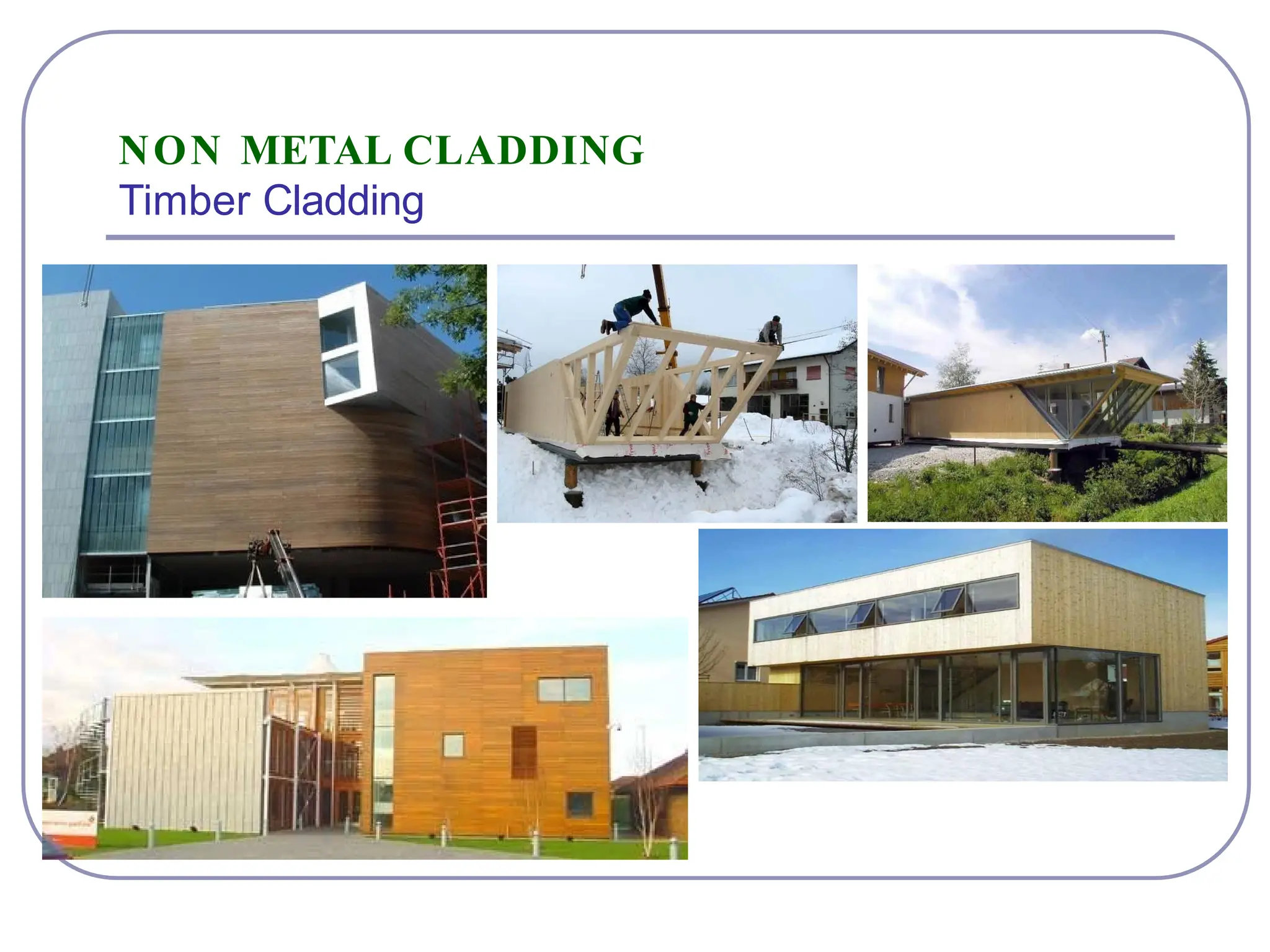 CONSTRUCTION TECHNOLOGY V - METAL COMPOSITE CLADDING NON-METAL CLADDING ...