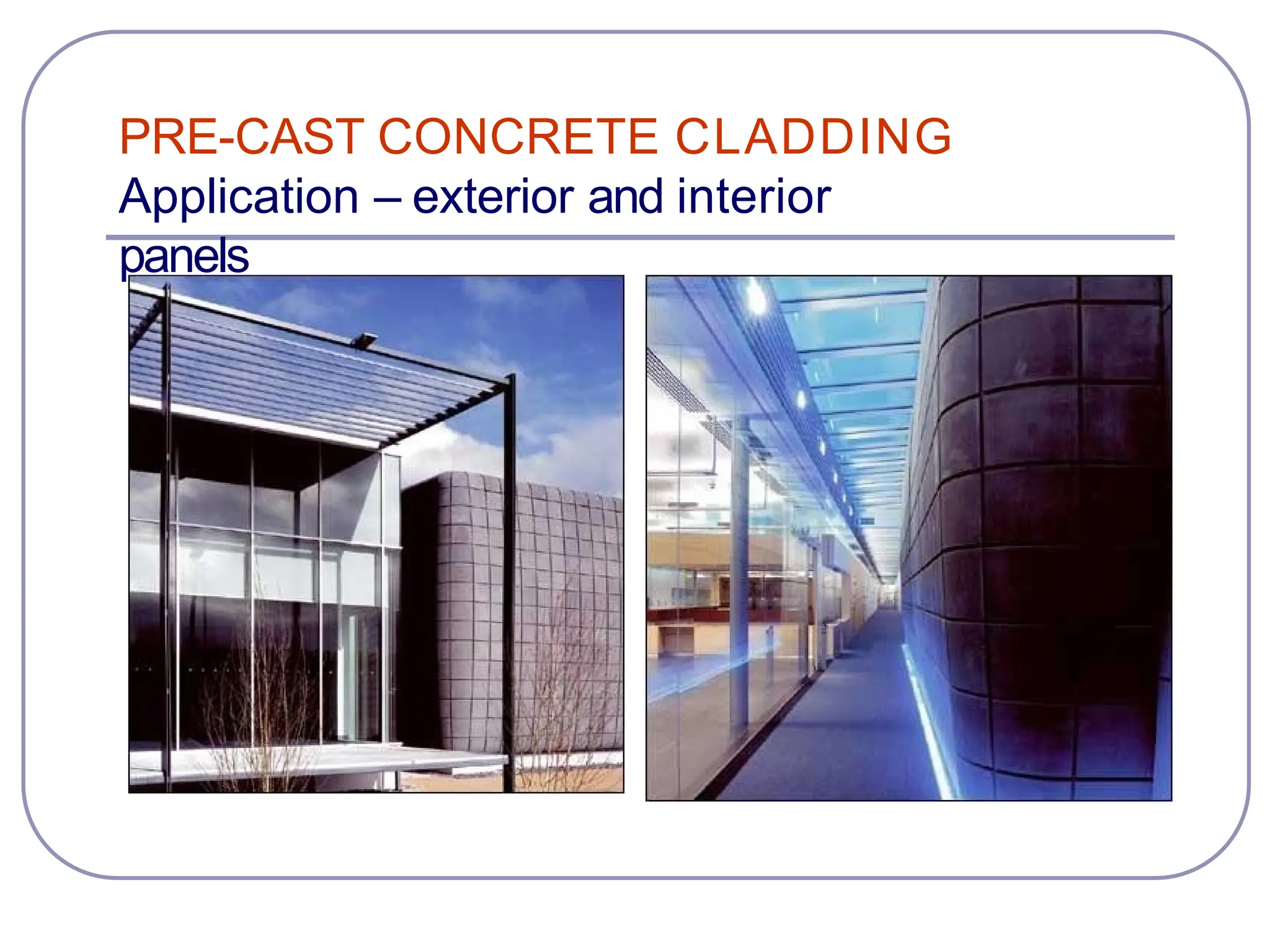 CONSTRUCTION TECHNOLOGY V - METAL COMPOSITE CLADDING NON-METAL CLADDING ...
