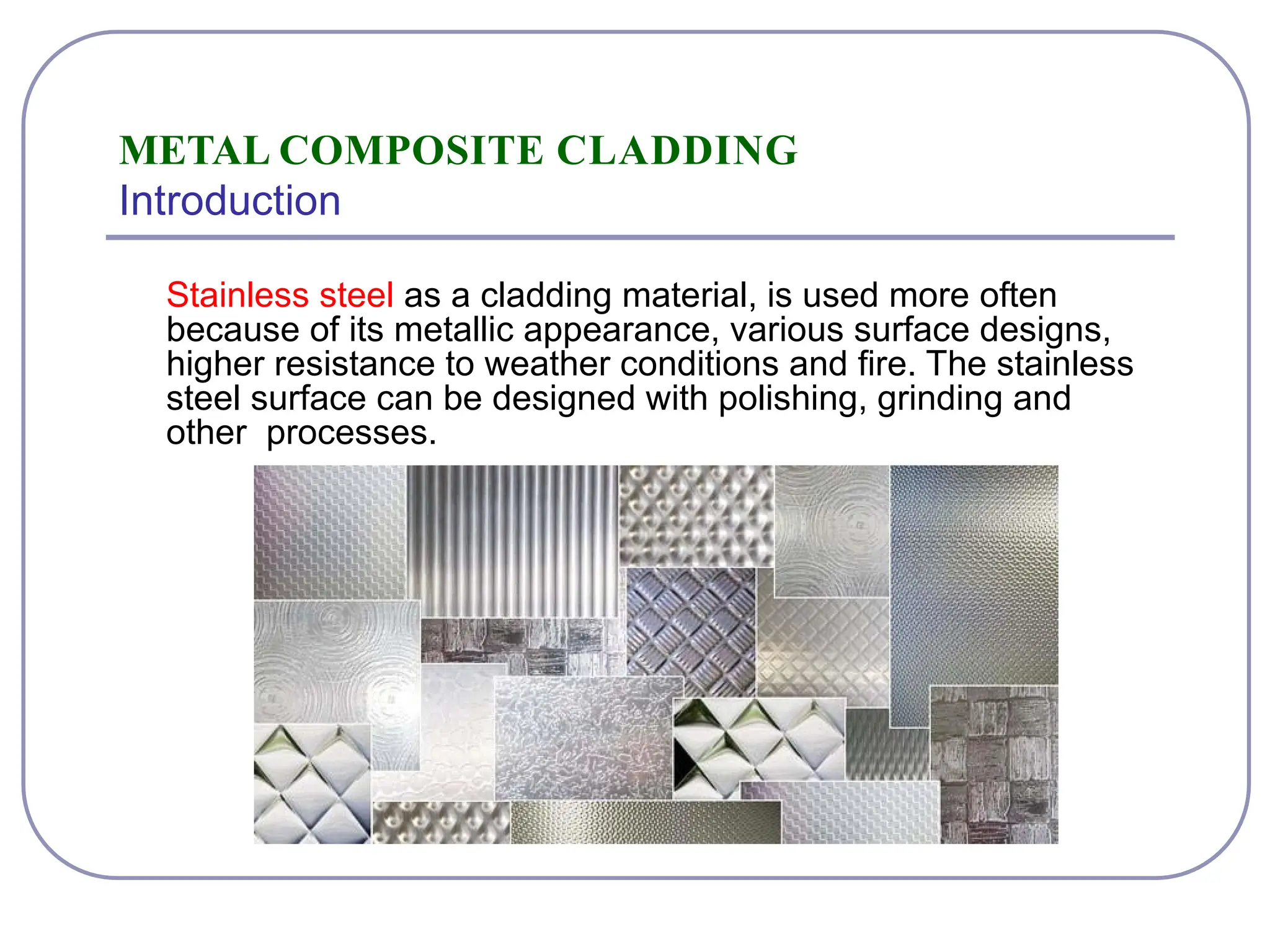 CONSTRUCTION TECHNOLOGY V - METAL COMPOSITE CLADDING NON-METAL CLADDING ...