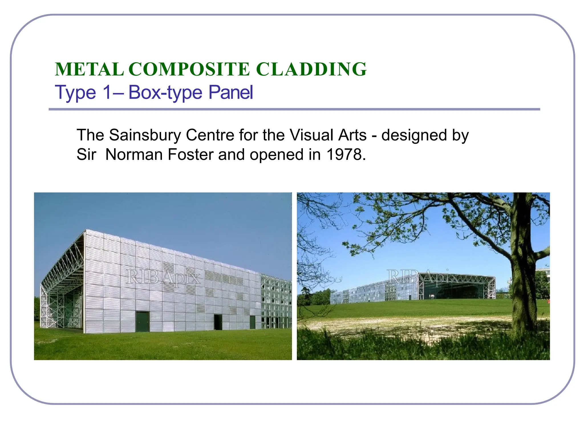 CONSTRUCTION TECHNOLOGY V - METAL COMPOSITE CLADDING NON-METAL CLADDING ...