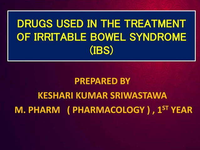 Drugs used in the treatment of irritable bowel syndrome (IBS) | PDF | Digestive Disorders ...