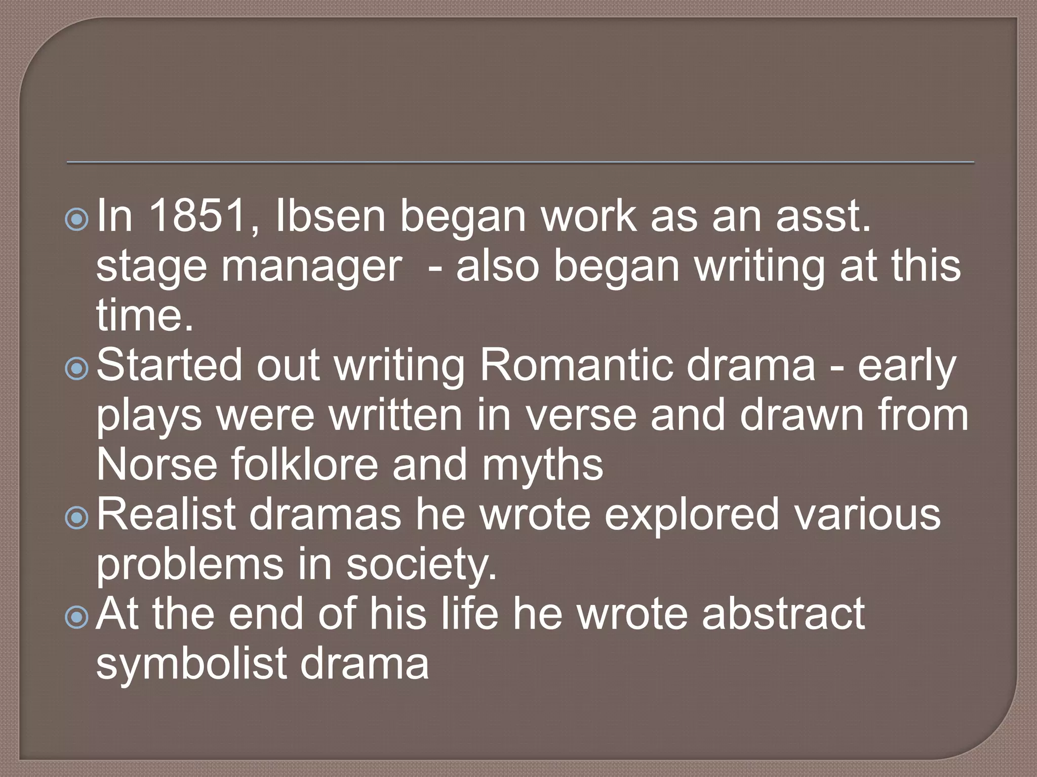 Ibsen And Strindberg | PPTX | Theater Venues | Attractions