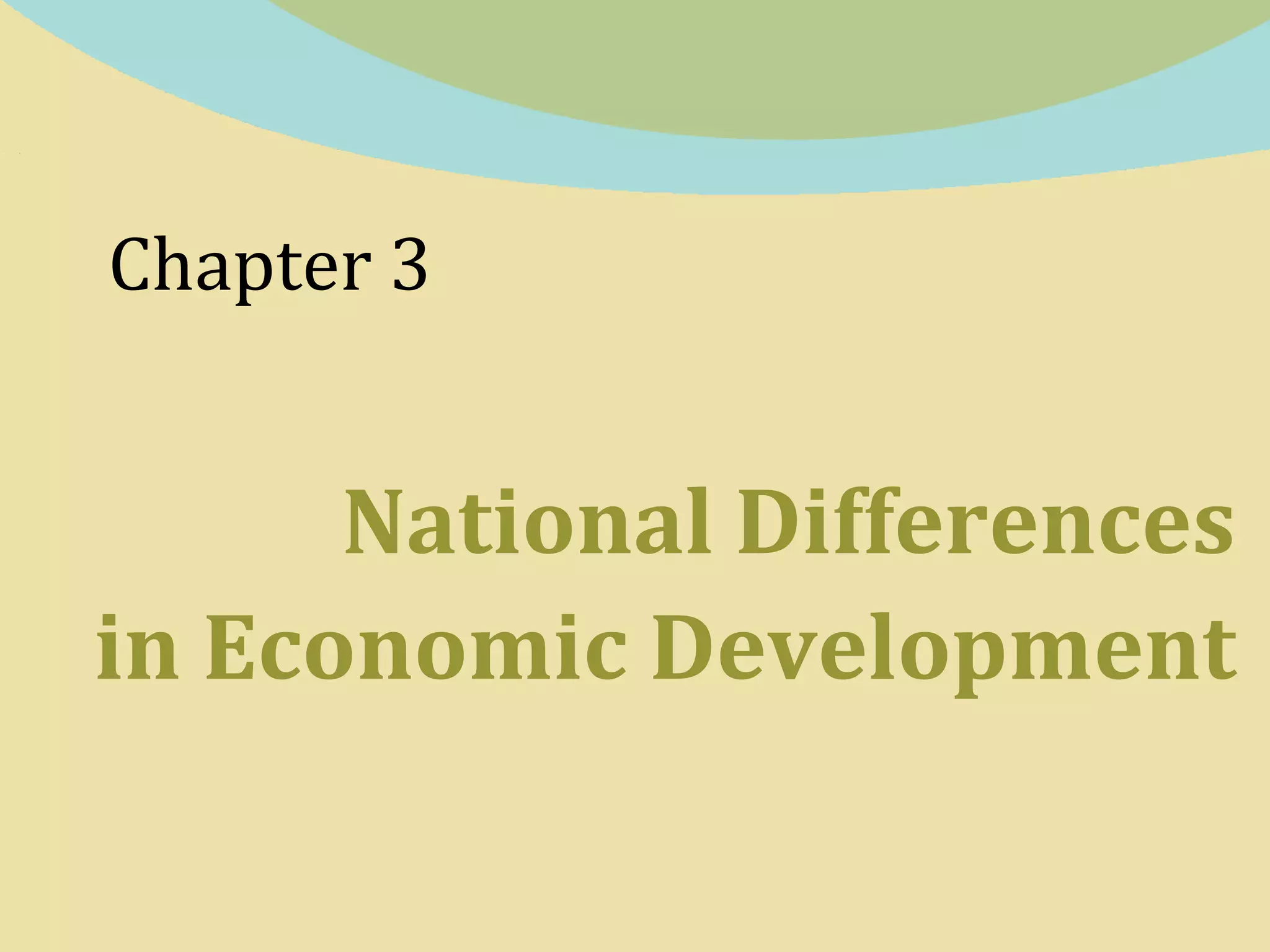 National Differences in Economic Development | PPT