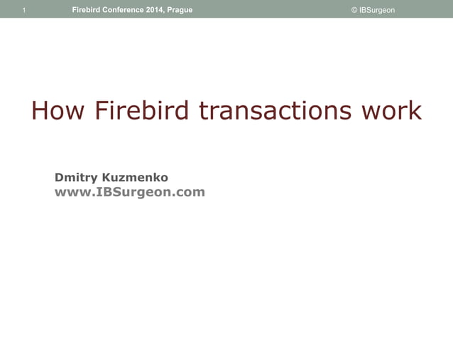 How Firebird transactions work | PPT