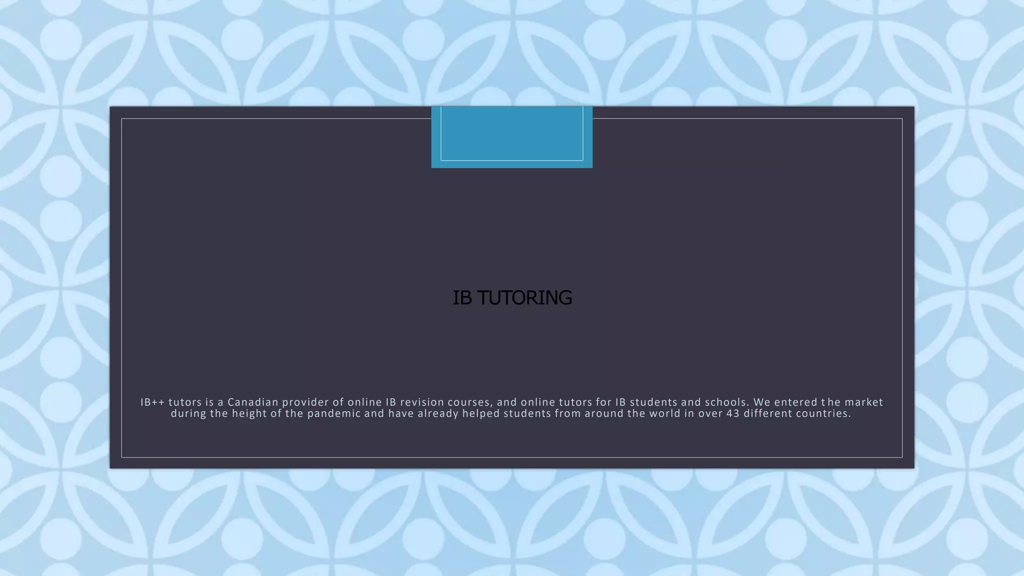 IB Tutoring.pptx | Educational Assessment | Education