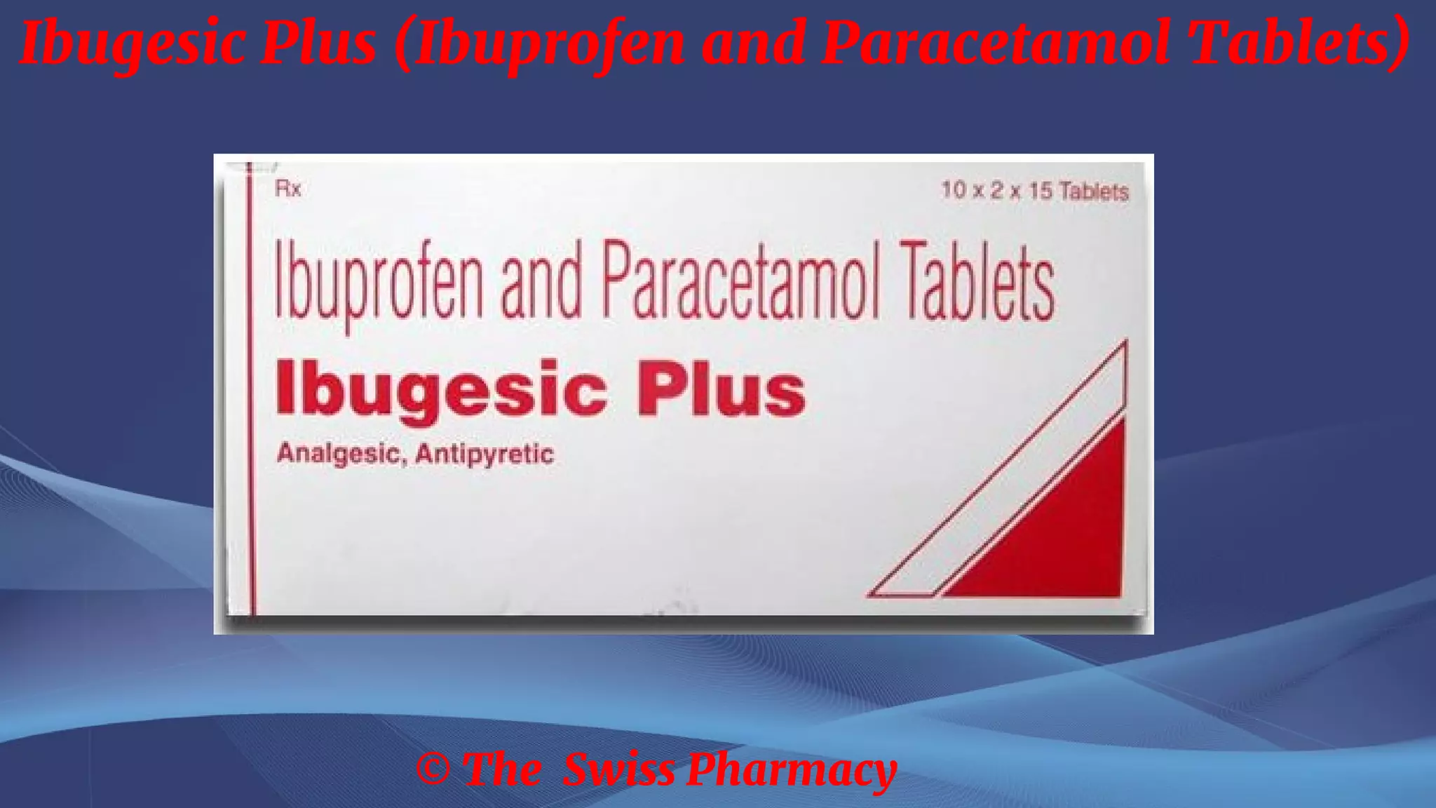 Ibugesic Plus (Generic Ibuprofen and Paracetamol Tablets) | PDF ...