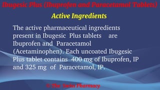 Ibugesic Plus (Generic Ibuprofen and Paracetamol Tablets) | PDF