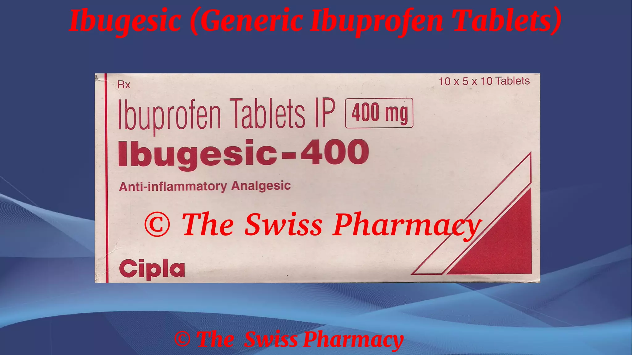 Ibugesic (Generic Ibuprofen Tablets) | PDF