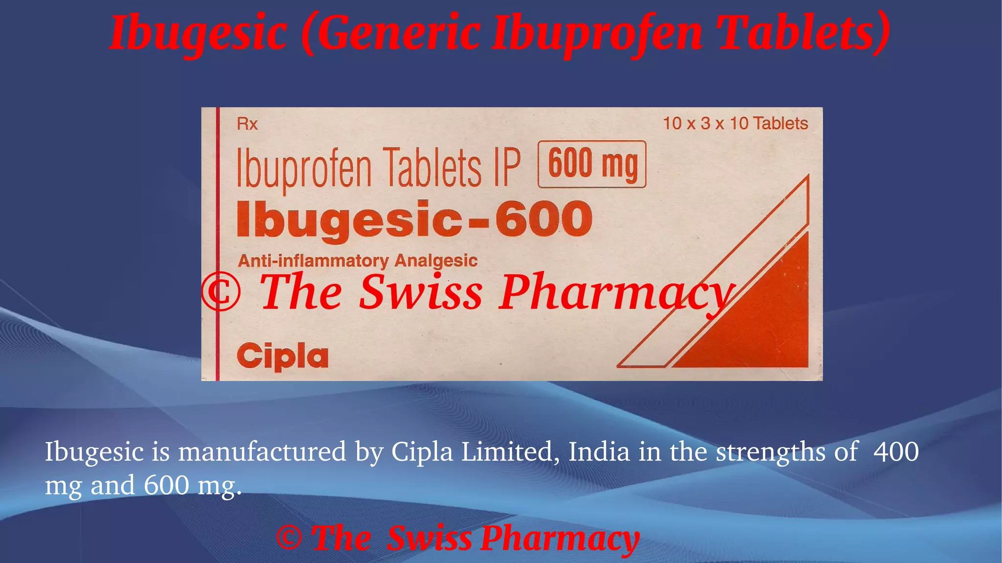 Ibugesic (Generic Ibuprofen Tablets) | PDF