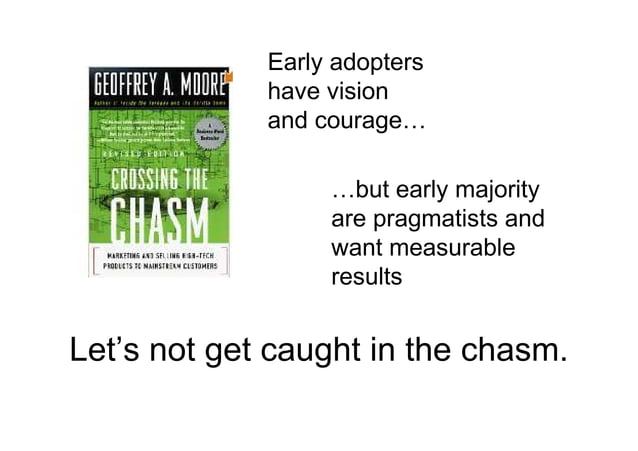 IC: Ready to Cross The Chasm? | PPT