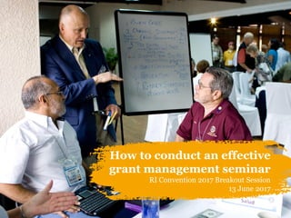 How to Conduct an Effective Grant Management Seminar | PPT